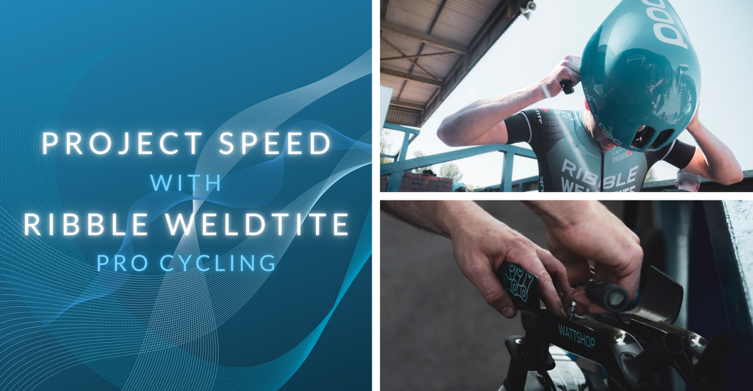 Project Speed with Ribble Weldtite Pro Cycling – WattShop
